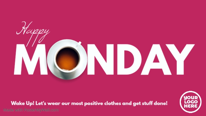 Happy monday coffee cup twitch banner | PosterMyWall