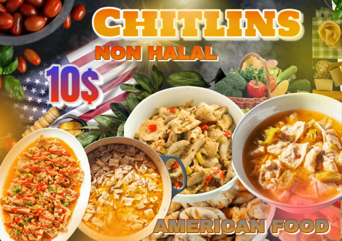 3d Chitlins American Food Non Halal A4 Templat | PosterMyWall