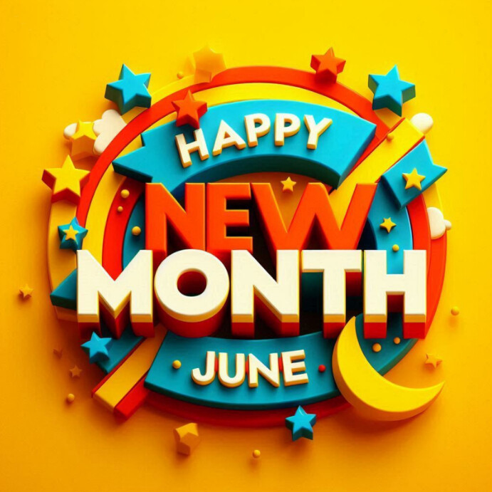 3d Happy New Month June Instagram Post Template | PosterMyWall