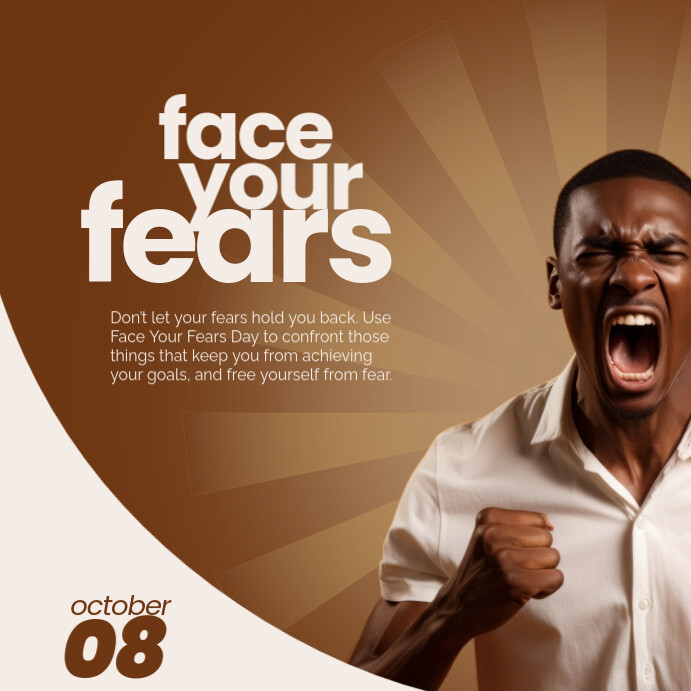 3d National Face Your Fears Day Instagram Post Template | PosterMyWall