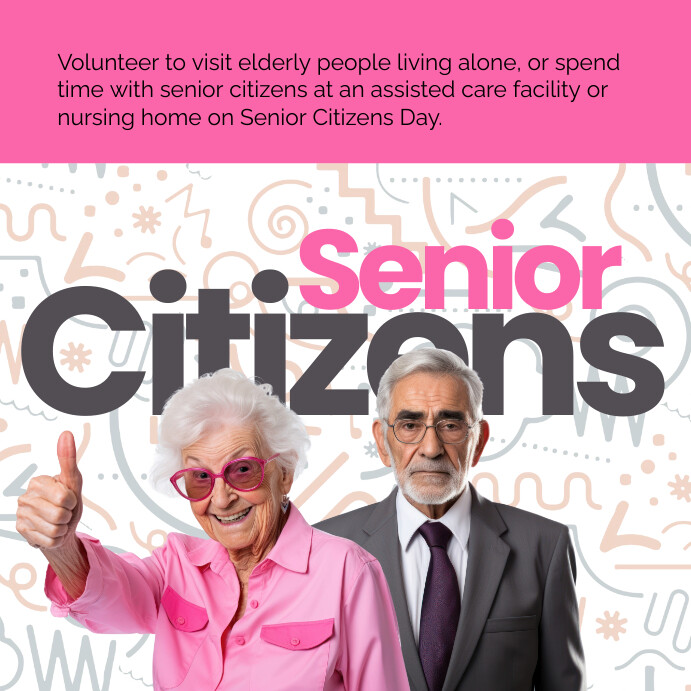 Copy of 3d National Senior Citizens Day Instagram Pos | PosterMyWall
