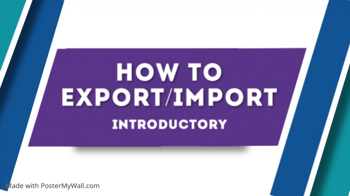 Copy of 23. How to Export/Import - Introductory | PosterMyWall