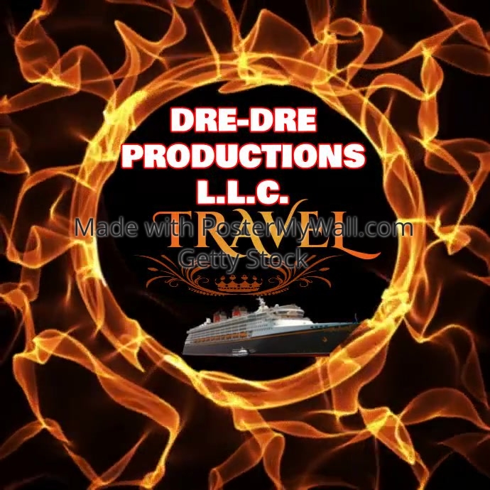 Copy of DRE-DRE PRODUCTIONS L.L.C. TRAVEL LOGO | PosterMyWall