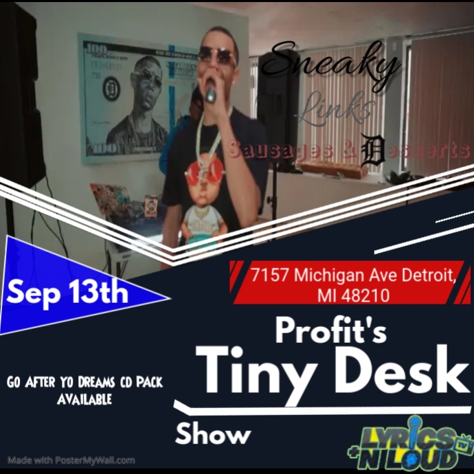 Profit's Tiny Desk Show Flyer | PosterMyWall