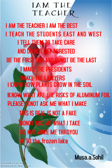 IAM THE TEACHER BY:MUSA SOHIL | PosterMyWall