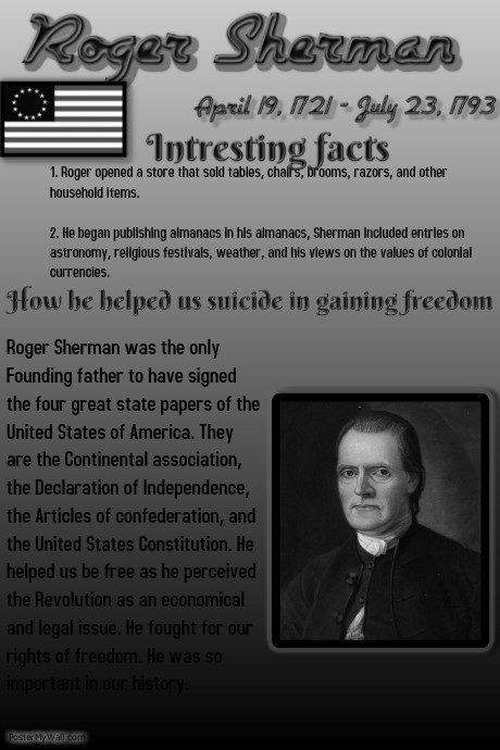 Copy of Roger Sherman poster report american history prodgect ...