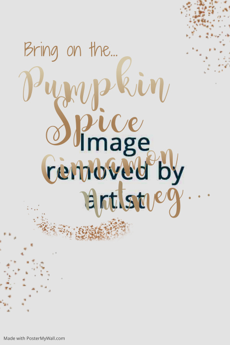 Copy of Pumpkin Spice Poster | PosterMyWall