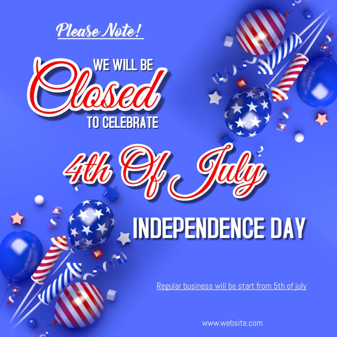 4th of july business closing ad Template | PosterMyWall