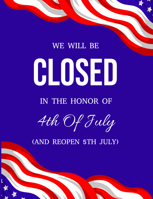 Copy of 4th of July closed announcement | PosterMyWall
