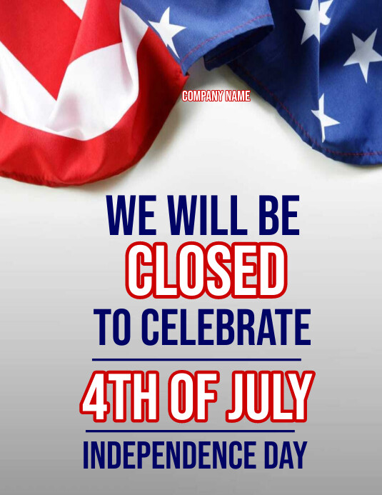 4th of July Closing announcement independence Template | PosterMyWall