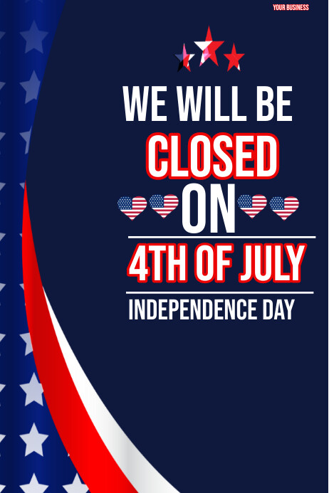 4th of July closing announcement template | PosterMyWall