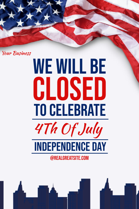 4th of July closing announcement template | PosterMyWall