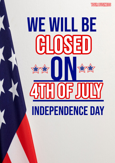 Plantilla de 4th of July closing announcement template | PosterMyWall