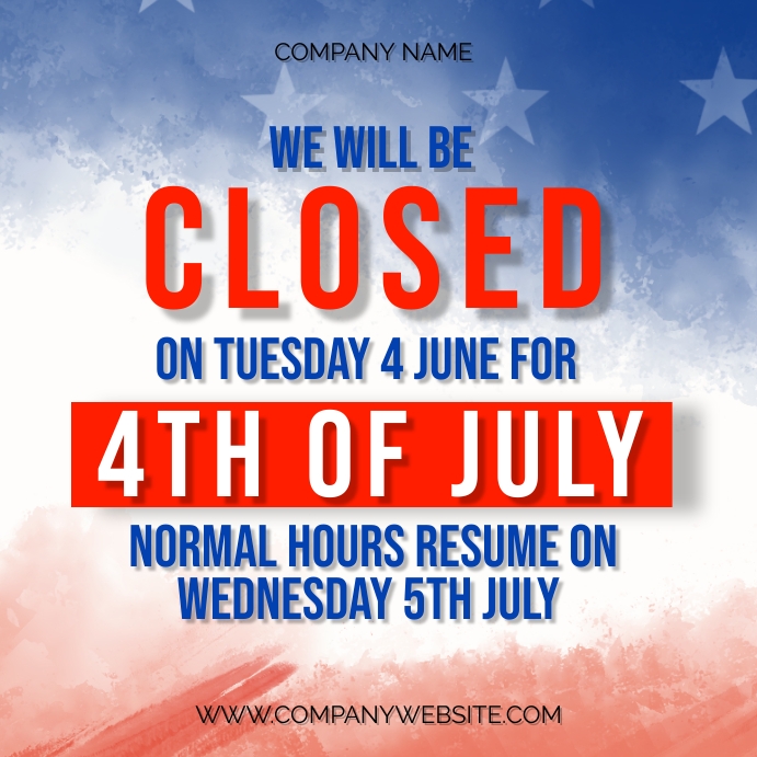 Plantilla de 4th of July Closing Notice Template | PosterMyWall