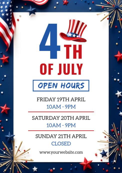 4th Of July Open Hours Template | PosterMyWall