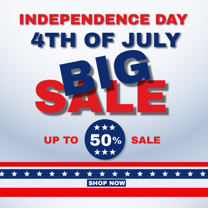 4TH OF JULY SALE Template | PosterMyWall