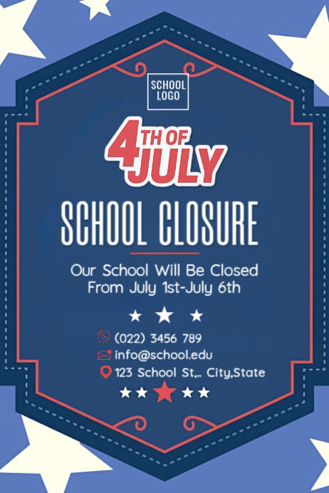 Copy of 4th of July School Closure Notice Flyer | Editable Independence ...