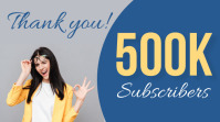 500k subscribers YouTube Thumbnail Online Template | PosterMyWall