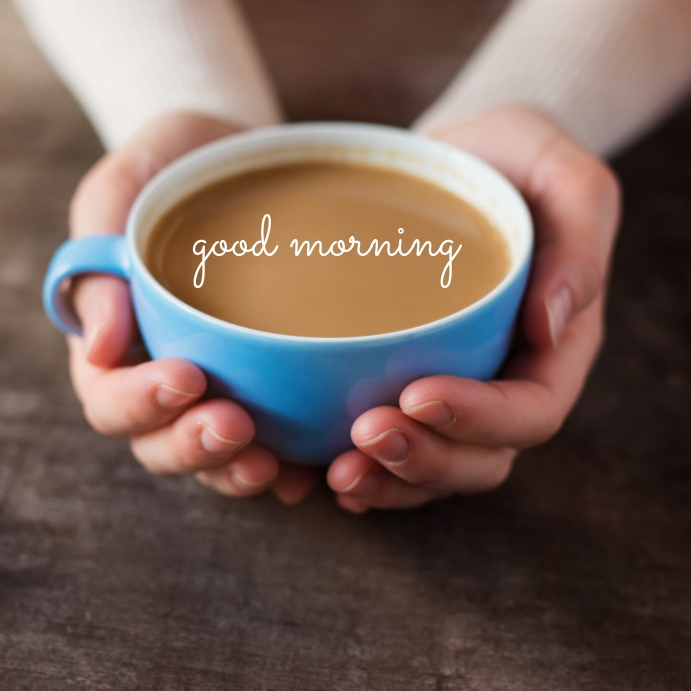 Copy of 52 Good Morning | PosterMyWall