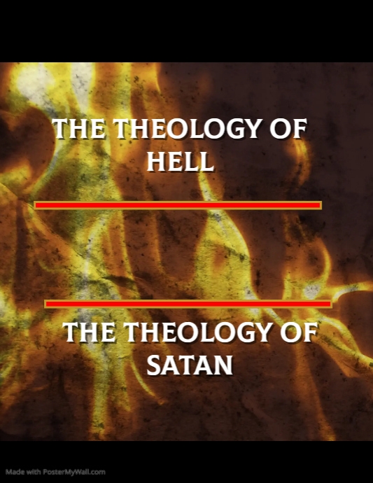 Theology of Hell and Satan | PosterMyWall