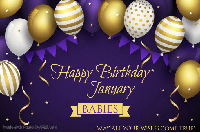 Copy of Happy Birthday January Babies | PosterMyWall