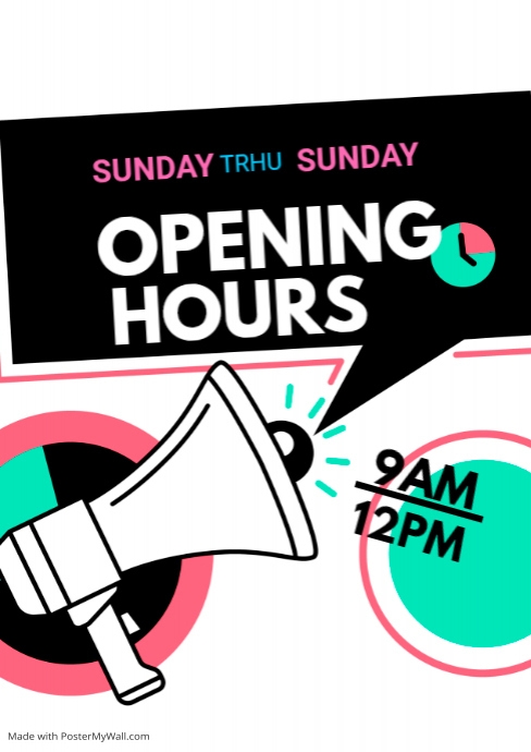 Copy of Copy of Copy of HOURS OF OPERATION | PosterMyWall