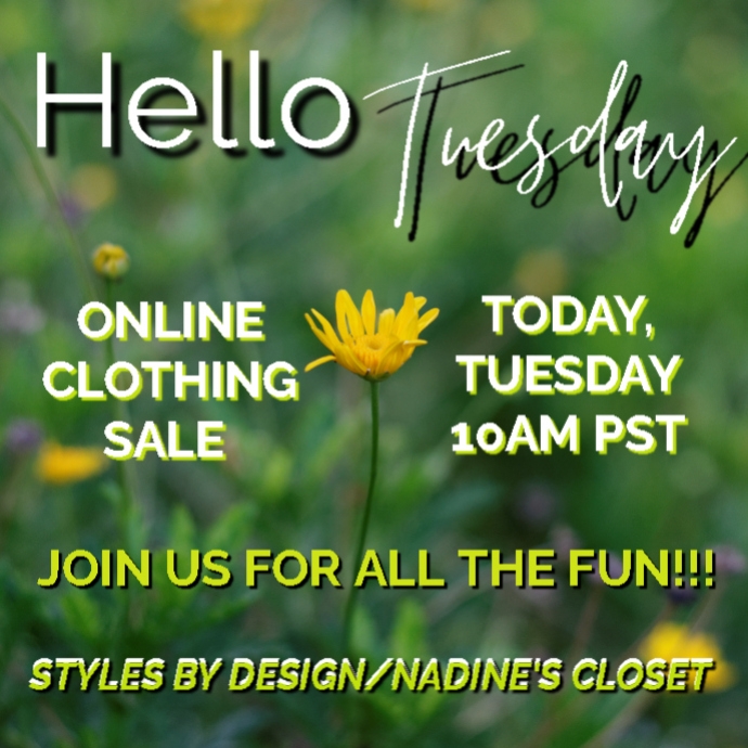 Copy of Copy of hello Tuesday | PosterMyWall