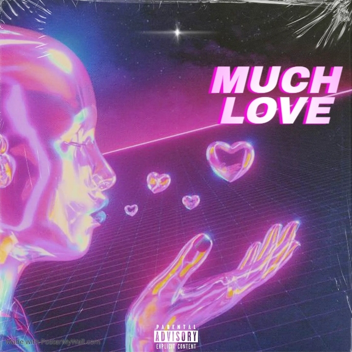 MUCH LOVE | PosterMyWall