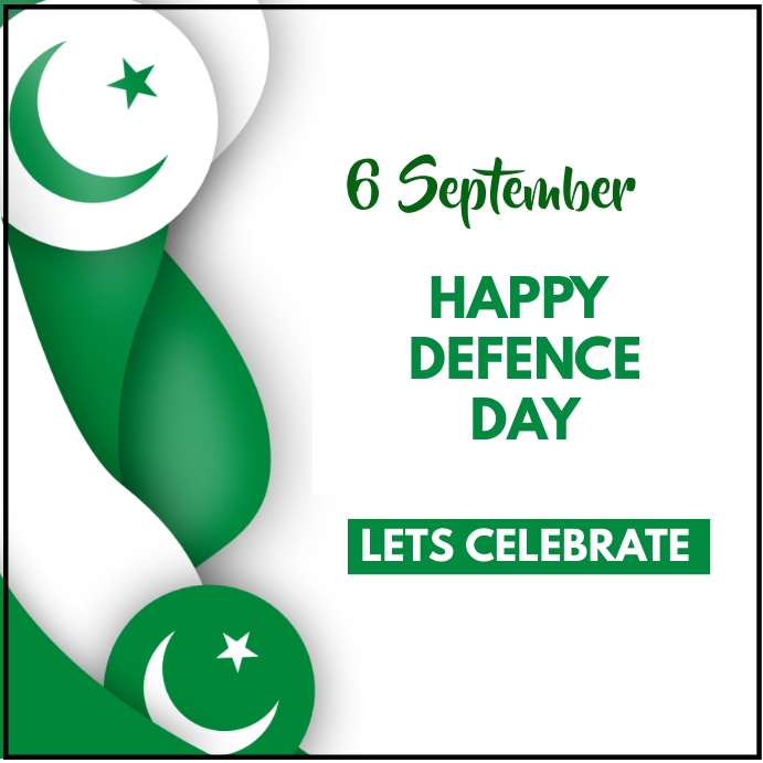 6 September, Defence Day Pakistan Template | PosterMyWall