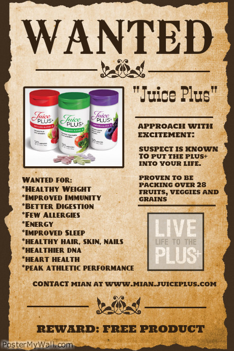 Wanted Juice Plus | PosterMyWall