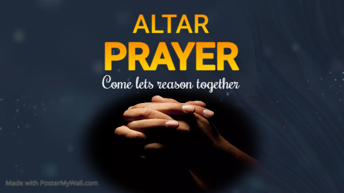 Copy of THE ALTAR OF PRAYER CHUCH FLYER (1) | PosterMyWall