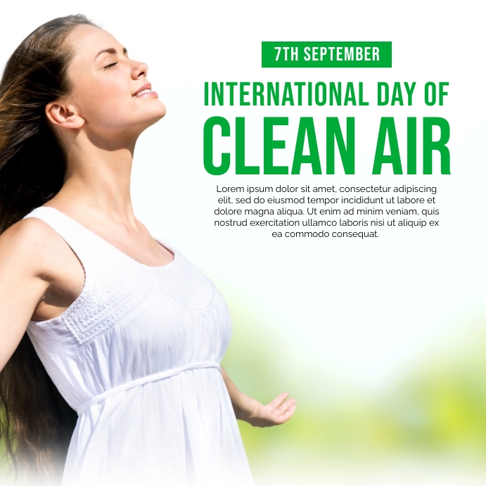 7 Sep - International Day of Clean Air Template | PosterMyWall