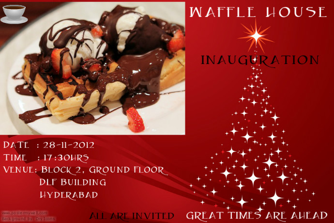 Inauguration of The dream- Waffle house | PosterMyWall