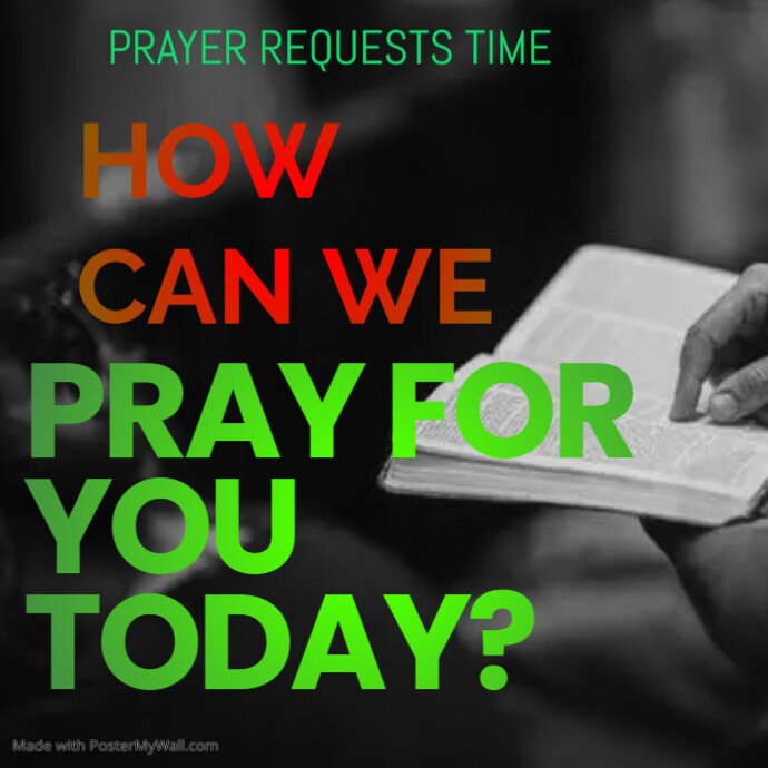 prayer requests time December 10th | PosterMyWall
