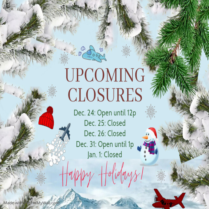 Upcoming Closures 12.13.23 | PosterMyWall