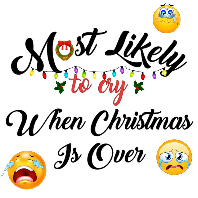 cry xmas | PosterMyWall