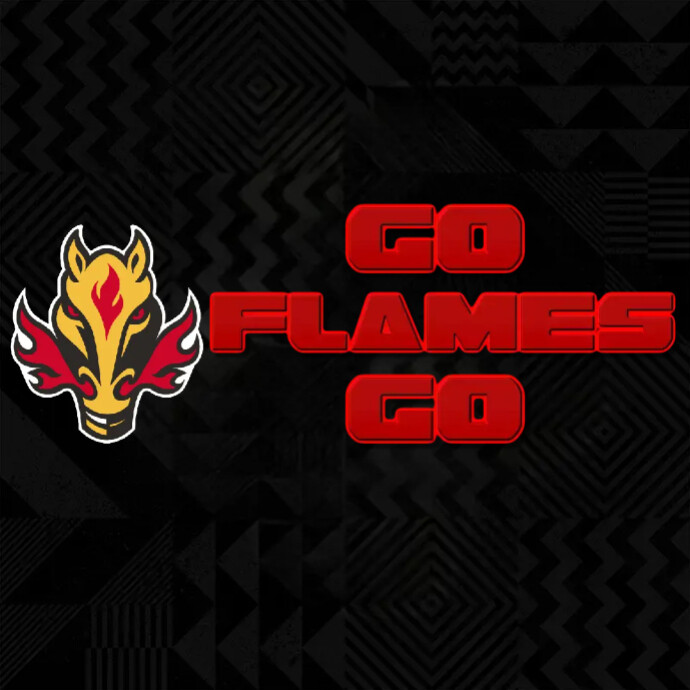 GO FLAMES GO | PosterMyWall