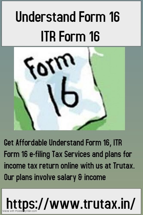 Understand Form 16|ITR Form 16 | PosterMyWall