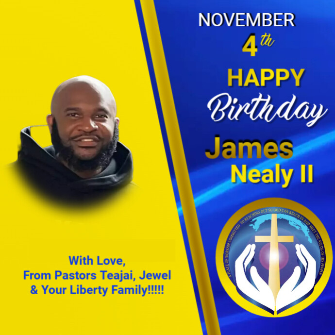 James Nealy II - November 4th | PosterMyWall