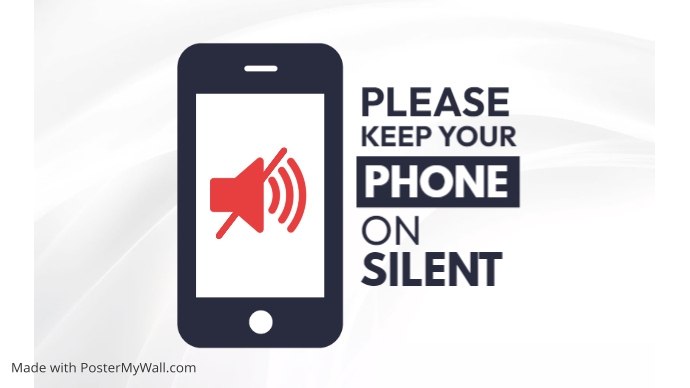 Keep your phone on silent | PosterMyWall