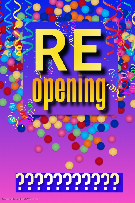 Copy of Reopening Poster | PosterMyWall