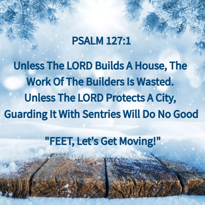 Copy of PSALM 127:1 | PosterMyWall