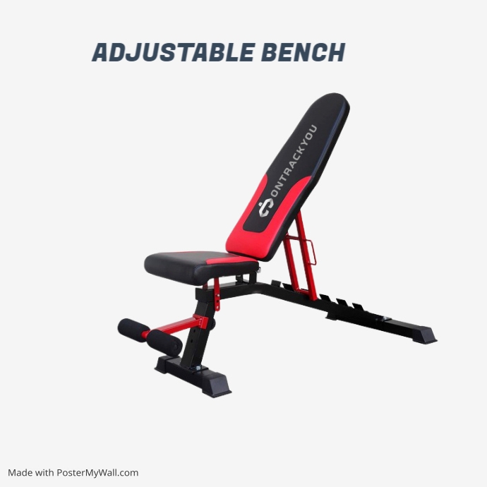 Copy of ADJUSTABLE GYM BENCH | PosterMyWall