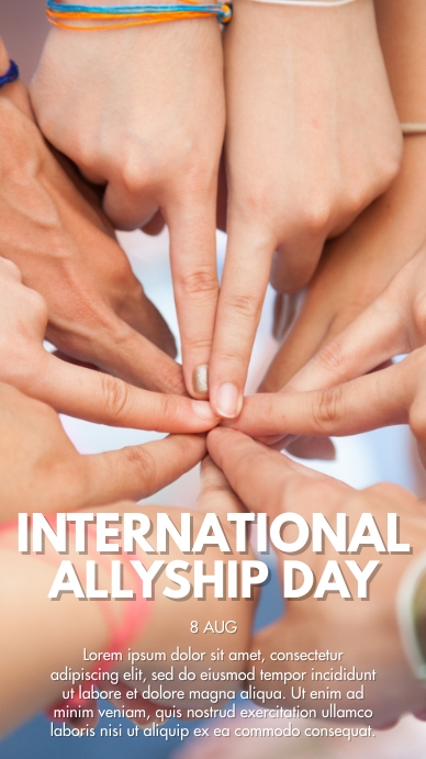 8 Aug - International Allyship Day Template | PosterMyWall