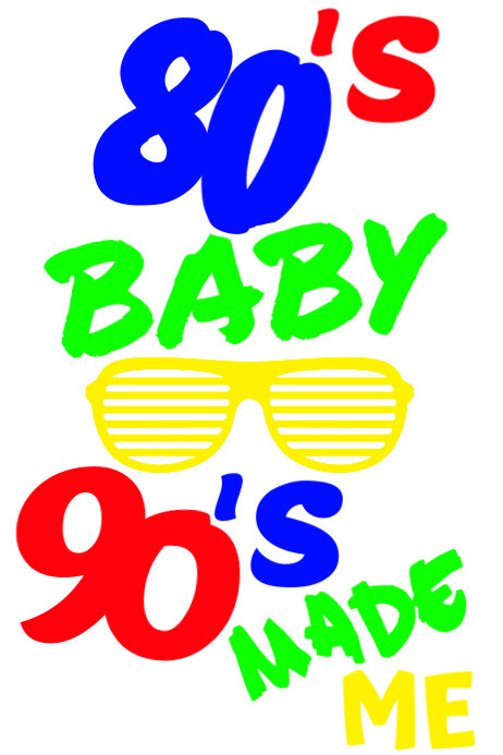 Copy of 80's baby | PosterMyWall