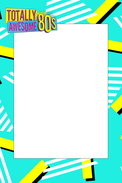 80's Party Prop Frame | PosterMyWall