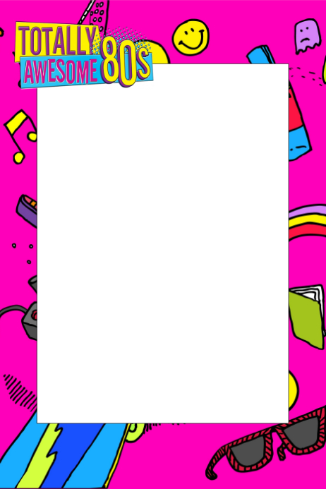 80's Party Prop Frame | PosterMyWall