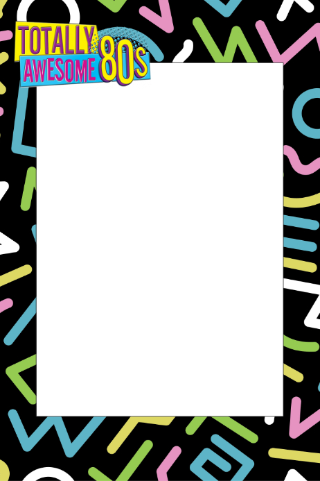 80's Party Prop Frame | PosterMyWall