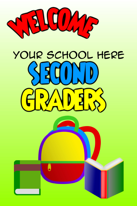 Welcome Second Graders Template | PosterMyWall
