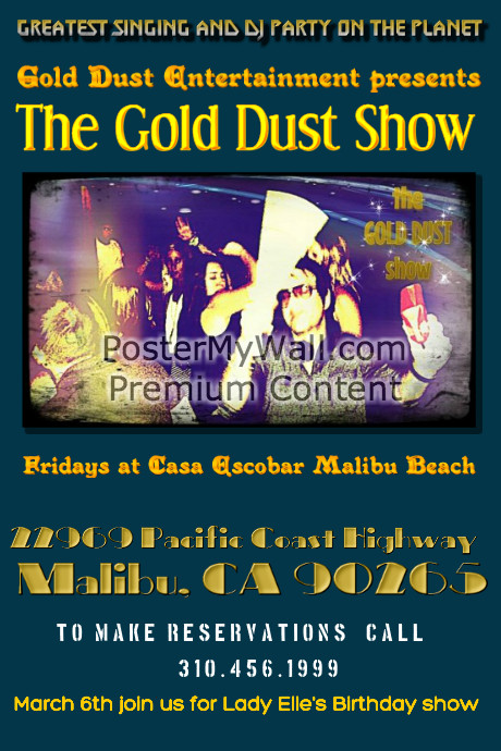Gold Dust Show at Casa Escobar every Friday night | PosterMyWall